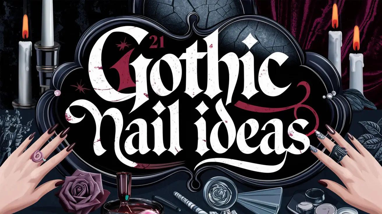 21 Gothic Nail Ideas for Your Dark Academia Era That Actually Slay