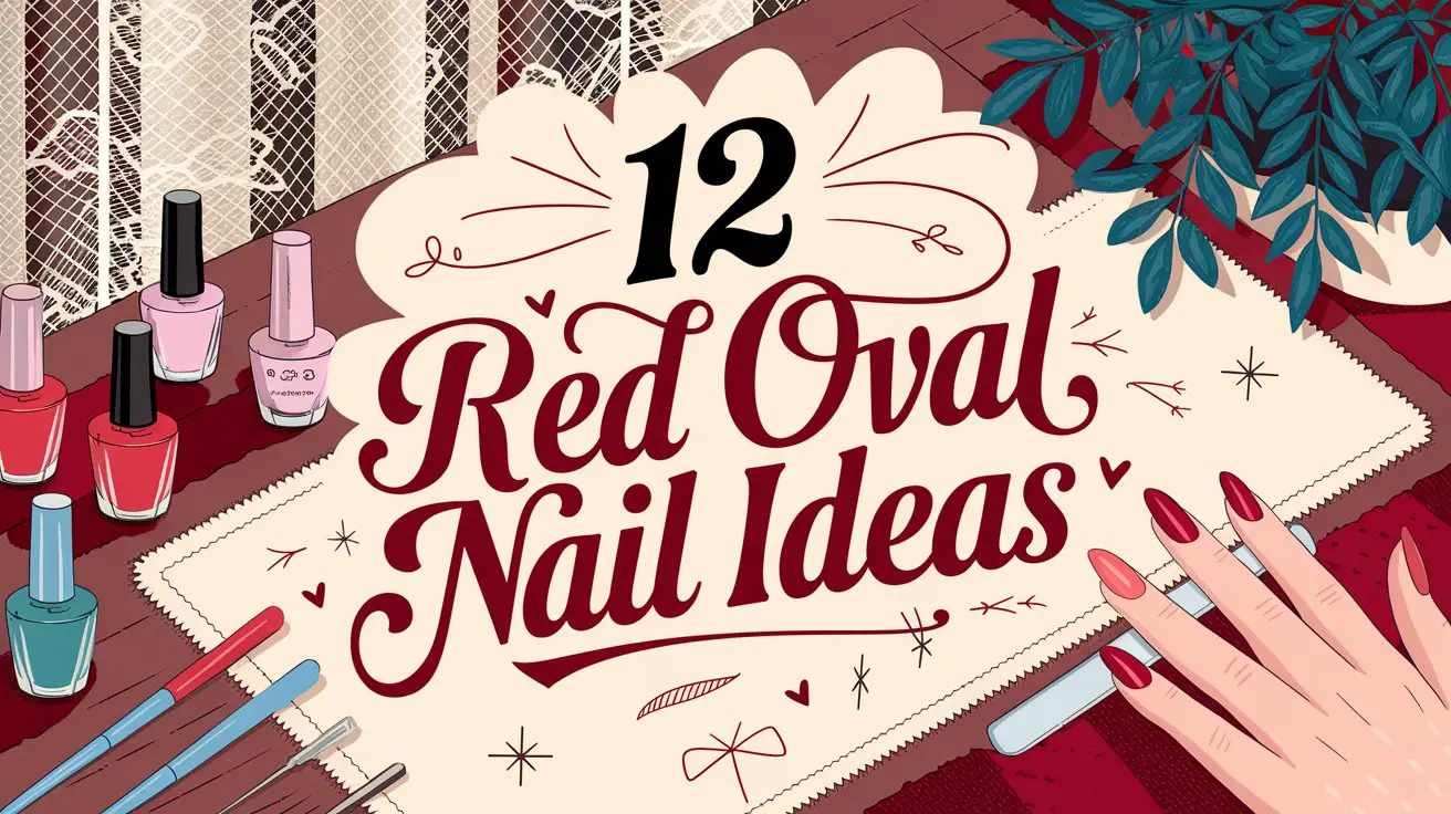 Red Oval Nails: 12 Stunning Ideas That'll Have Everyone Asking For Your ...